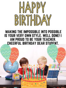 Birthday Wishes For Students - 99 Best Messages From Teacher