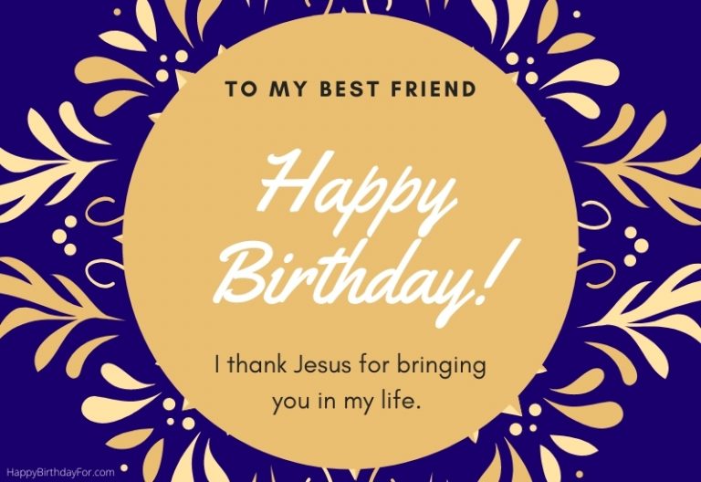 Religious Birthday Wishes For A Friend - 101 Best Messages